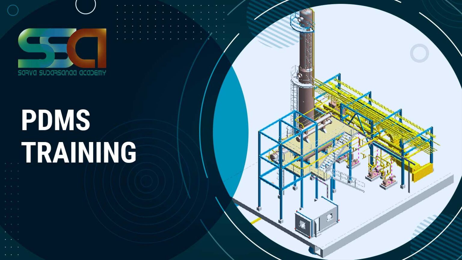 PDMS Training In Chennai - Sarva Sudarsanaa Academy