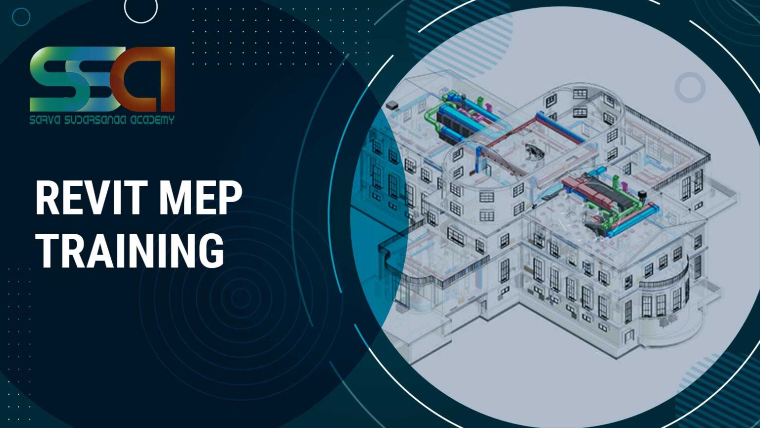Revit MEP Training In Chennai - Sarva Sudarsanaa Academy